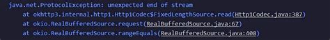 OkHttp 错误异常 java net ProtocolException unexpected end of stream 源码分析 CSDN博客