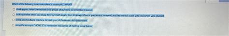 Solved Which Of The Following Is An Example Of A Mnemonic