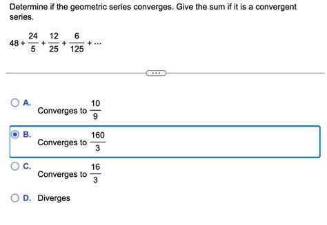 solved determine if the geometric series converges give the