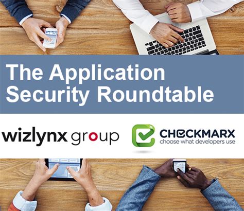The Application Security Roundtable Wizlynx News