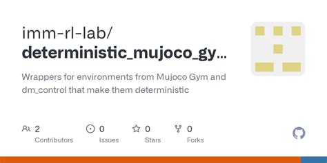 GitHub Imm Rl Lab Deterministic Mujoco Gym Wrappers For Environments From Mujoco Gym And Dm