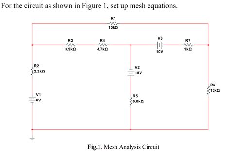 solved for the circuit as shown in figure 1 set up mesh