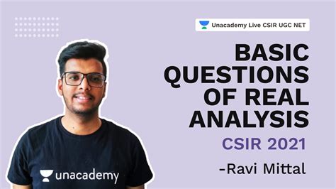 Basic Questions Of Real Analysis Csir 2021 Mathematics Ravi Mittal Unacademy Youtube