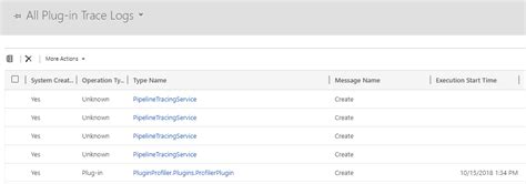 Dynamics Crm I Can See The Pipelinetracingservice As Type Name In The Plugin Trace Log