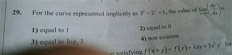 29 For The Curve Represented Implicitly As 3 X 2 Y 1