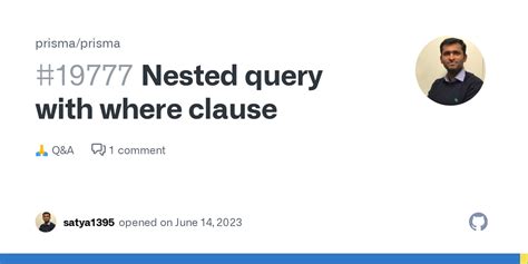 Nested Query With Where Clause · Prisma Prisma · Discussion 19777 · Github