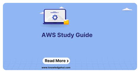 Comprehensive AWS Study Guide For Its Services And Exam Prep