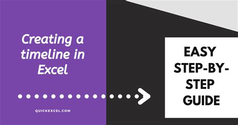 Easy Ways To Create A Timeline In Excel Like A Pro QuickExcel