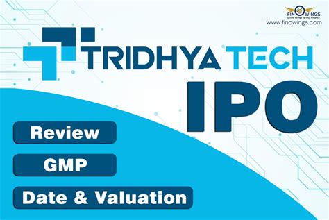 Tridhya Tech Limited Ipo Review Price Gmp And Valuation
