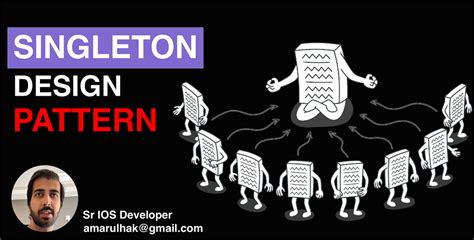 Understanding Apples Obsession With Singletons Advantages And Disadvantages By Ammar Ul Haq