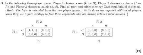 Solved 3 In The Following Three Player Game Player 1