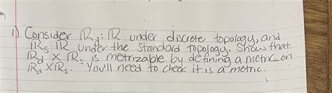 Solved Consider Rd R Under Discrete Topology AndRS R Chegg