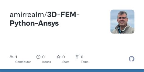 Github Amirrealm 3d Fem Python Ansys