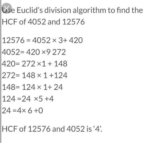 Using Euclids Division Algorithm Find The Hcf Of 1 4052 And 12576