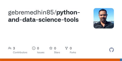 Github Gebremedhin Python And Data Science Tools