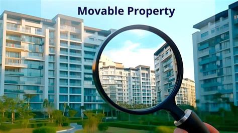 What Is Movable Property Different Types And Examples