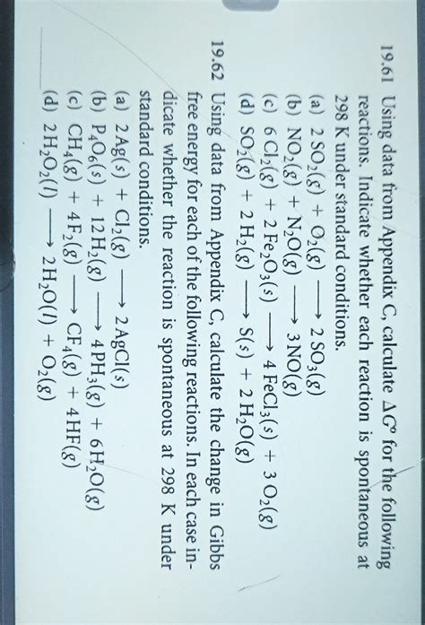 SOLVED: 19.61 Using data from Appendix C, calculate Δ G^∘ for the following reactions. Indicate ...