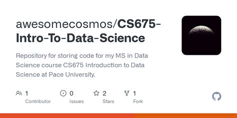 github awesomecosmos cs675 intro to data science repository for