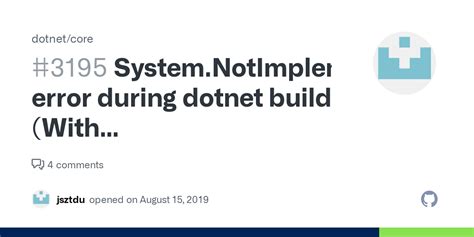 Systemnotimplementedexception Error During Dotnet Build With