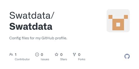 GitHub Swatdata Swatdata Config Files For My GitHub Profile