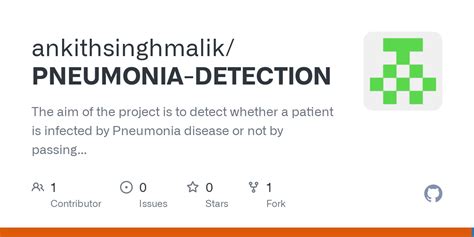 Github Ankithsinghmalik Pneumonia Detection The Aim Of The Project Is To Detect Whether A