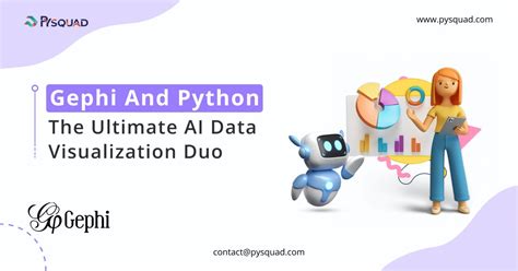 datavisualization ai python gephi datascience pysquad