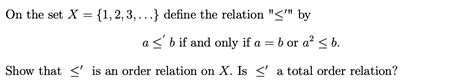 Solved On The Set X 1 2 3 Define The Relation