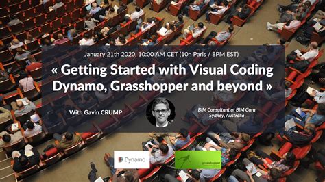 Webinar Getting Started With Visual Coding Dynamo Grasshopper And Beyond With Gavin Crump By