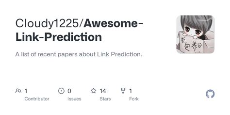 GitHub Cloudy1225 Awesome Link Prediction A List Of Recent Papers About Link Prediction