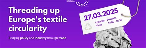 Threading Up Europes Textile Circularity Circular Wallonia
