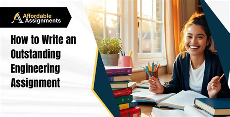 How To Write An Outstanding Engineering Assignment Texas Pr Magazine