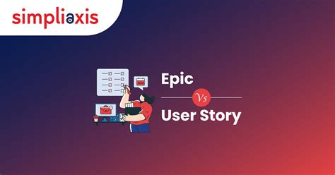epic vs user story in agile epic and user stories differences