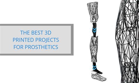 3d Printed Prosthetics
