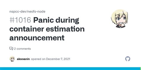 Panic During Container Estimation Announcement · Issue 1016 · Nspcc