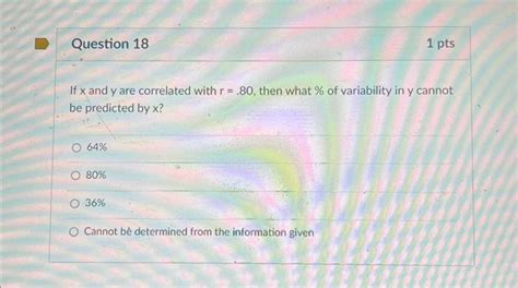 Solved If X And Y Are Correlated With R Then What Of Chegg