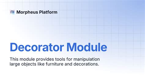 Decorator Module Morpheus Platform