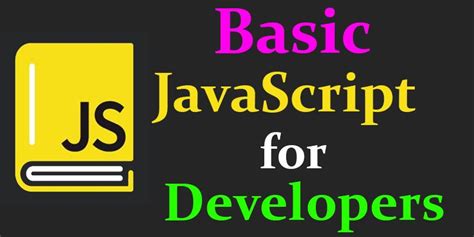Basic Javascript For Developers