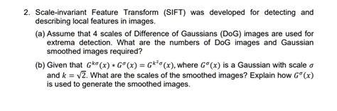 Scale Invariant Feature Transform Sift Was Developed For Detecting And Describing Local Features