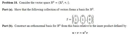 Solved Problem Consider The Vector Space R R Chegg Com