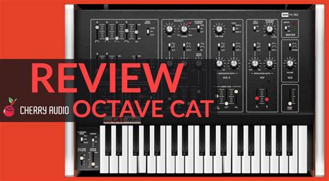Review Cherry Audio Octave Cat Synthesizer