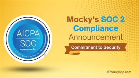 Announcing Mockys Soc 2 Compliance Commitment To Security