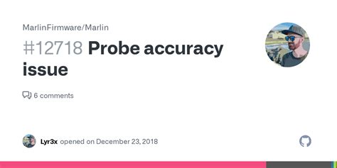 probe accuracy issue · issue 12718 · marlinfirmware marlin · github