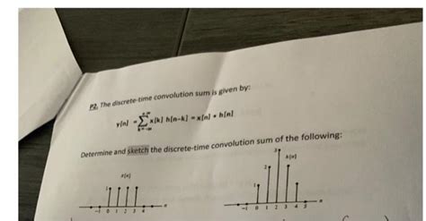 solved p2 the discrete time convolution sum is given by