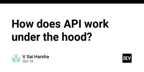 how does api work under the hood r devto