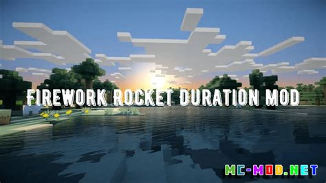 Firework Rocket Duration Mod 1 19 4 1 18 2 Mc Mod Net