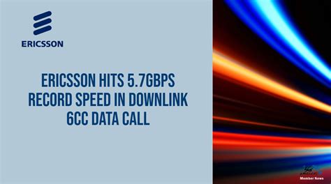 Ericsson Ups The Tempo On 5g Carrier Aggregation With Worlds First Downlink 6cc Data Call 5g