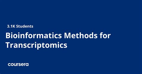 Bioinformatics Methods For Transcriptomics Coursera