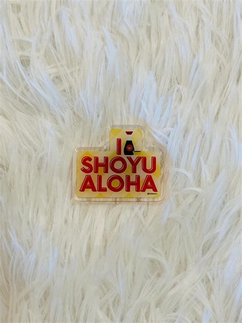 I Shoyu Aloha Acrylic Magnet Etsy