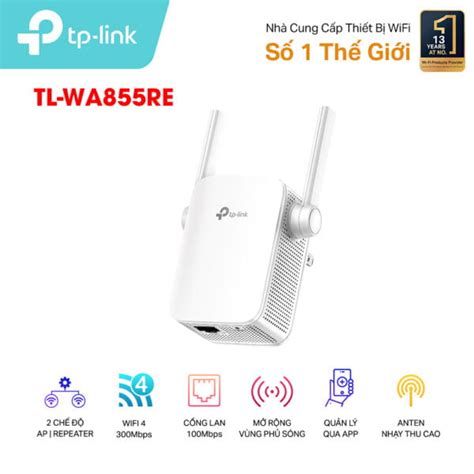 Bộ mở rộng sóng WiFi TP LINK TL WA855RE Chuẩn N 300Mbps SMNET