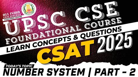 csat 2025 class 2 number system part 2 ms t divya upsc